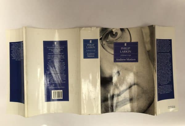 Andrew Motion - Philip Larkin - A Writer's Life - SIGNED First Edition 1993