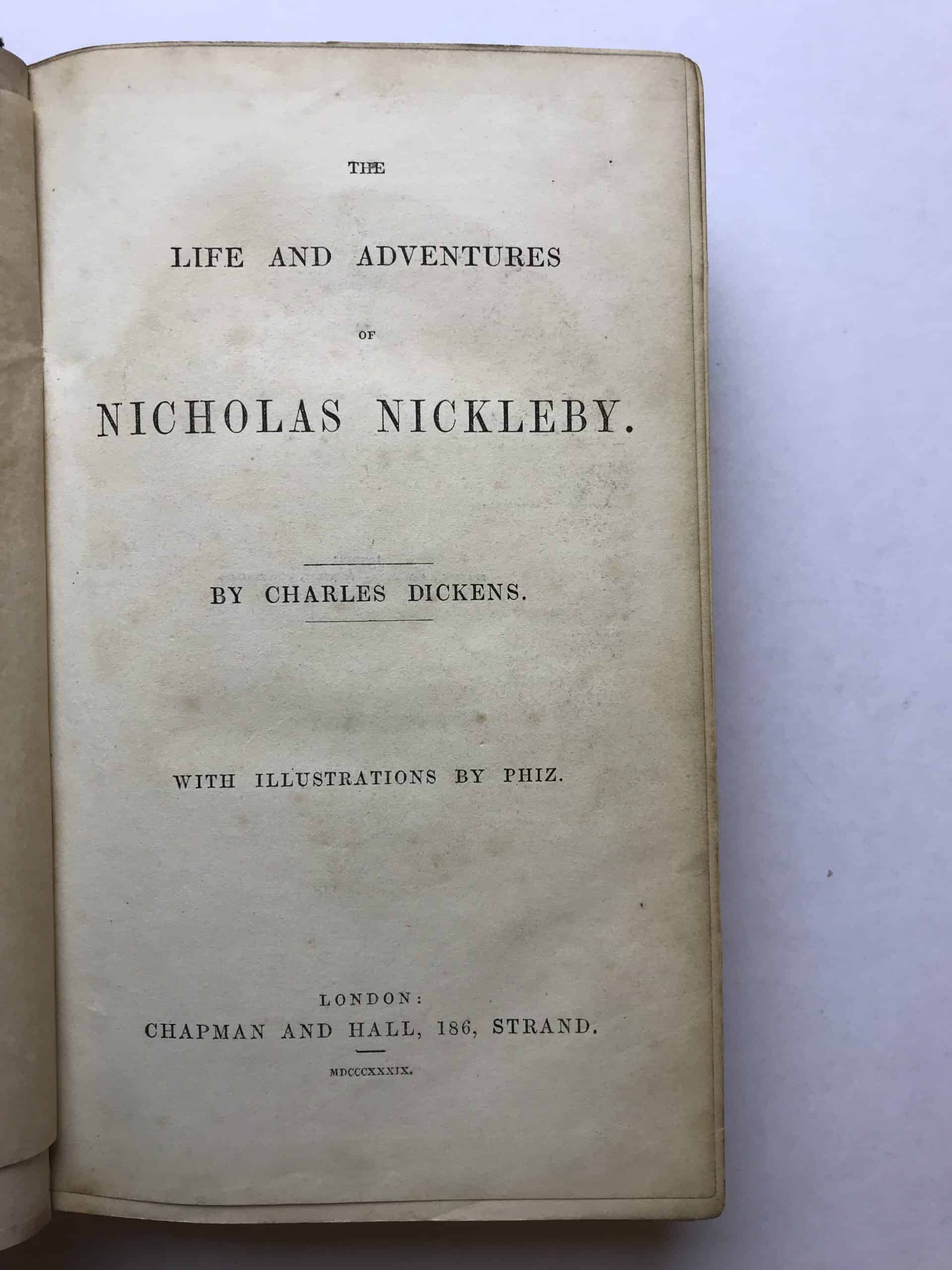 Charles Dickens - Nicholas Nickleby - First UK Edition 1839