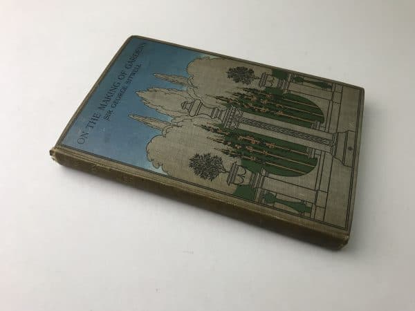 George Sitwell - On the Making of Gardens - First Edition 1909 - SIGNED ...