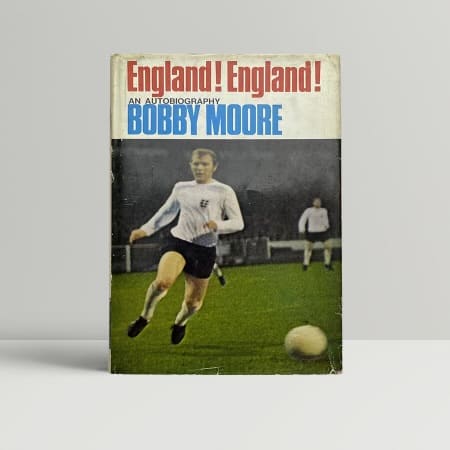 Bobby Moore - England! England! - First Edition 1970