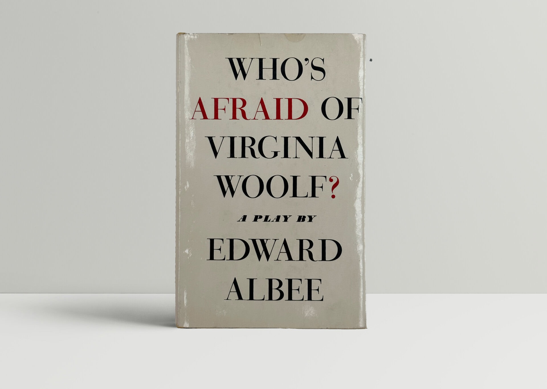 Who's Afraid of Virginia Woolf - Edward Albee - First Edition