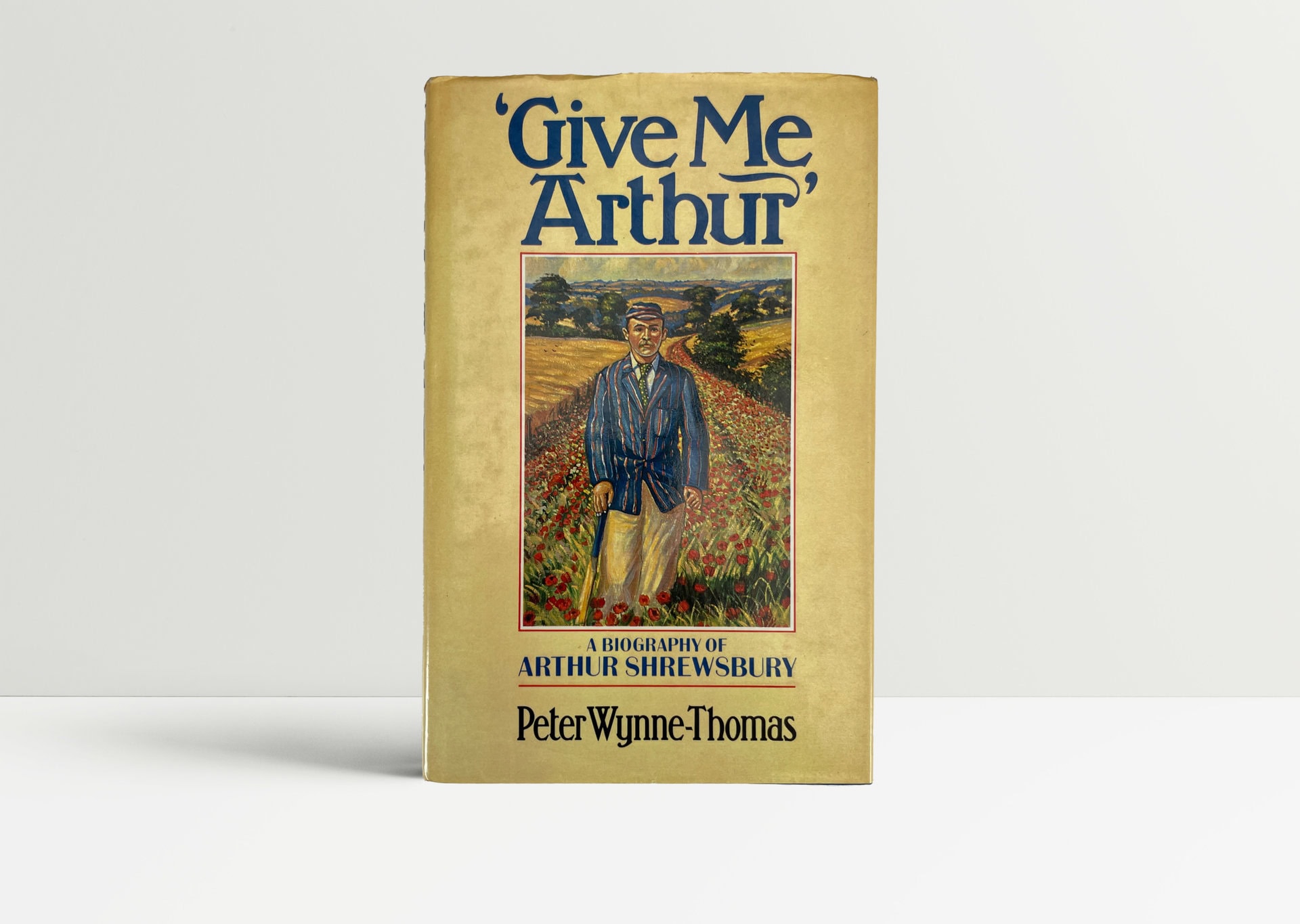 Peter Wynne-Thomas - Give Me Arthur - SIGNED First Edition 1985