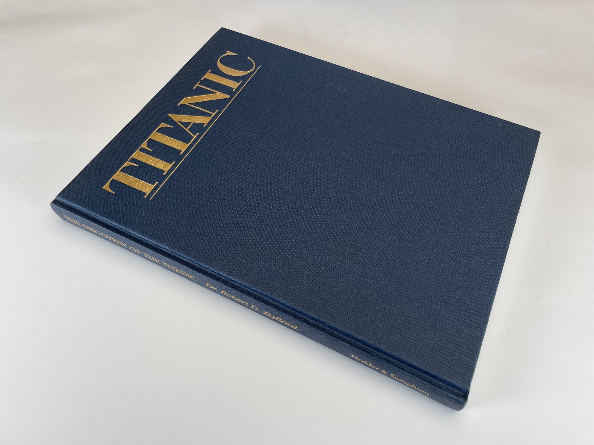Robert D. Ballard - The Discovery of the Titanic - First Edition 1987 ...