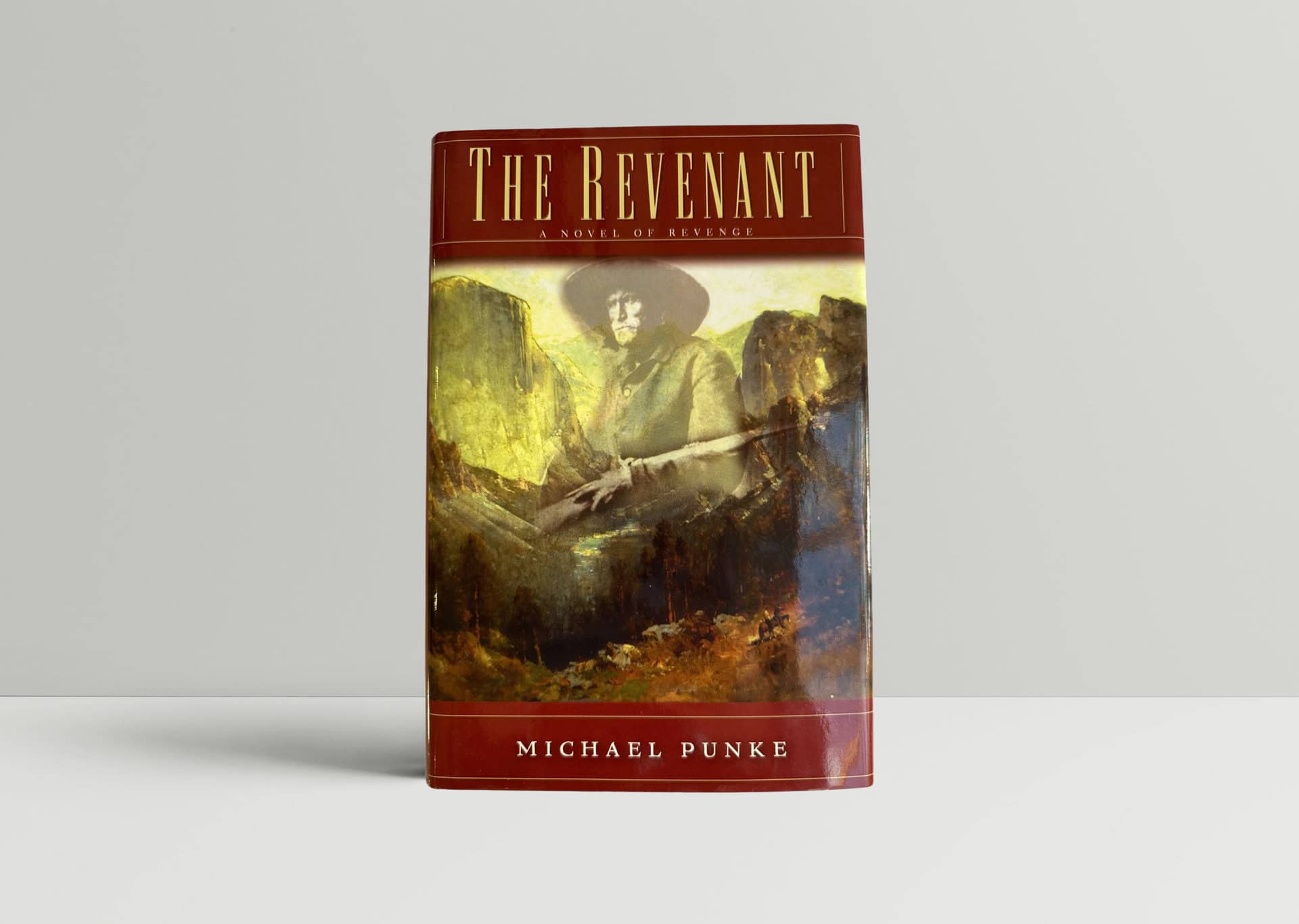 Michael Punke - The Revenant - First US Edition 2002