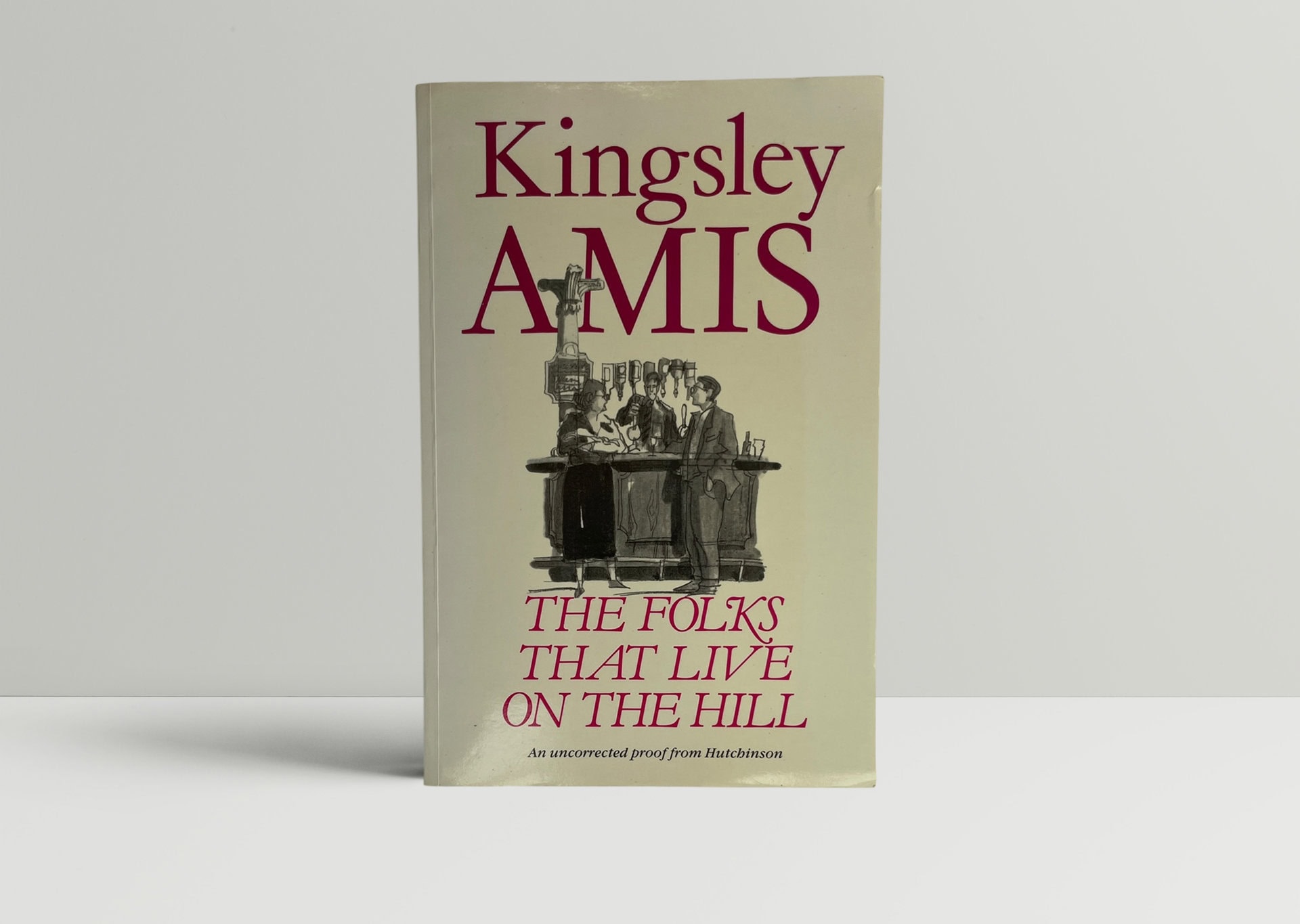 Kingsley Amis - The Folks That Live On The Hill - Uncorrected Proof ...