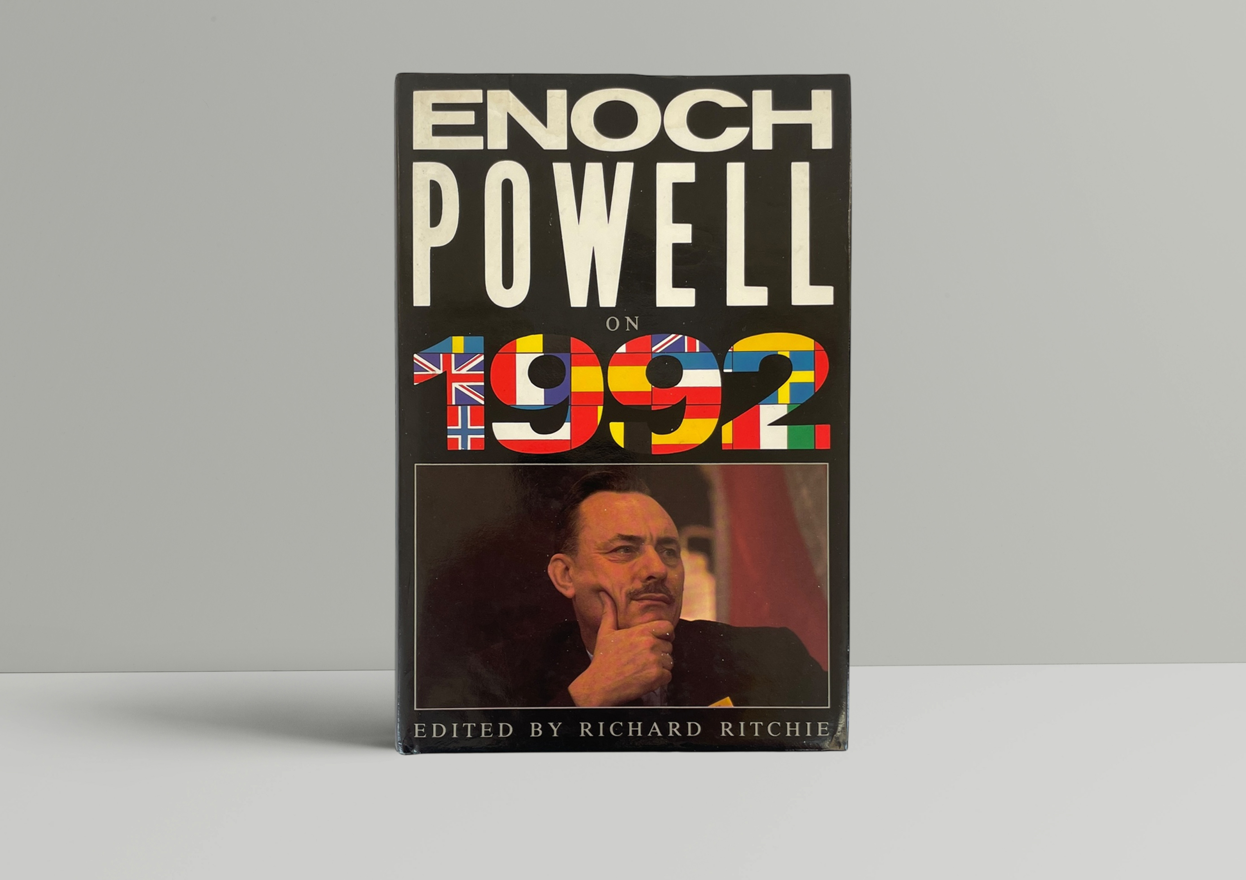 Enoch Powell - Enoch Powell on 1992 - SIGNED First Edition 1989