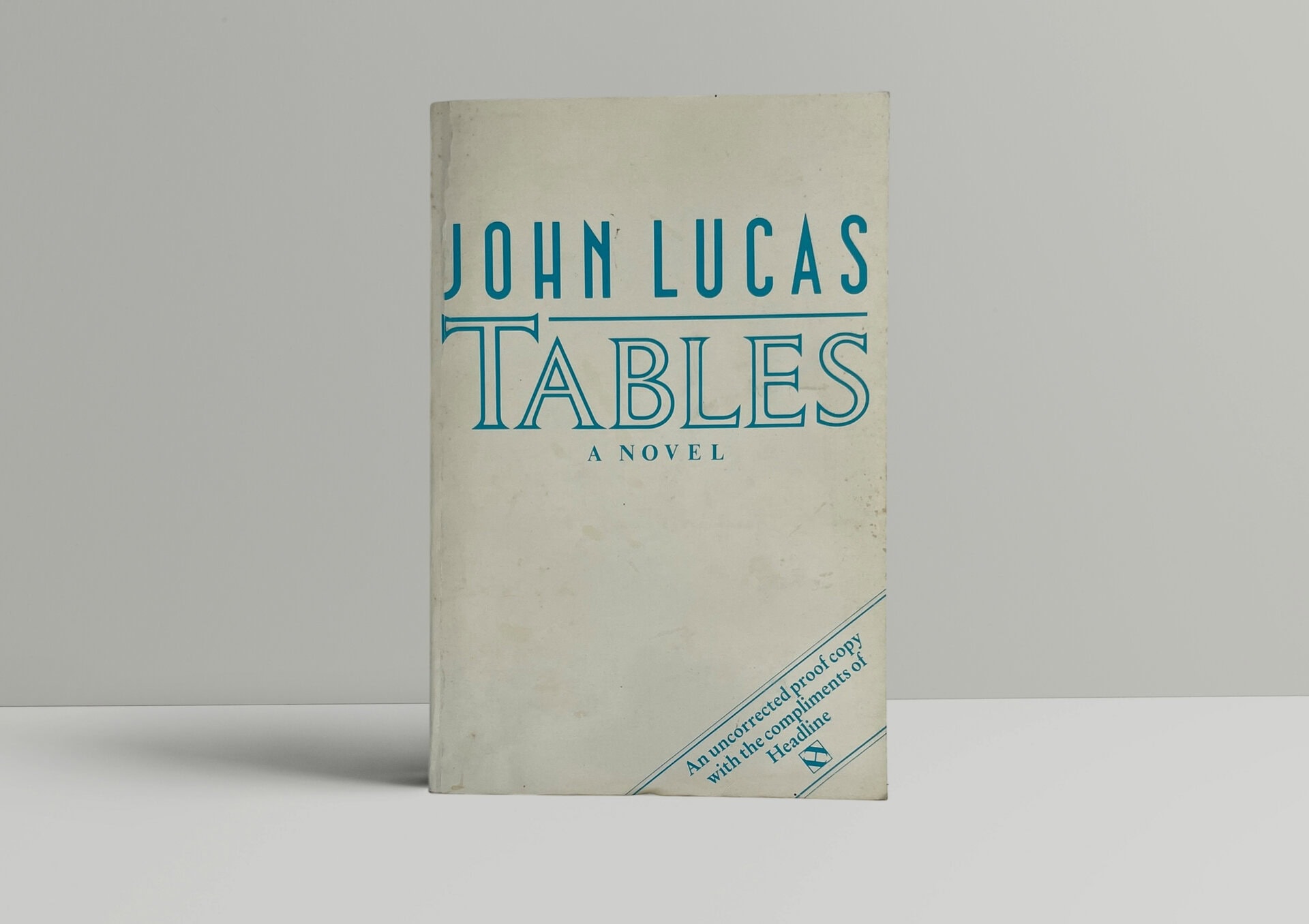 John Lucas - Tables - Uncorrected Proof Copy 1990